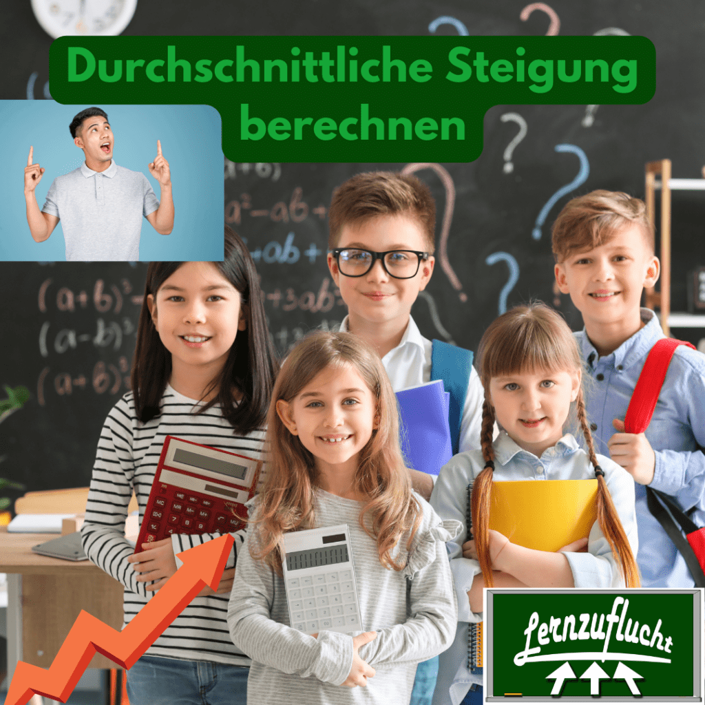 Durchschnittliche Steigung berechnen - Lernzuflucht Hagen Nachhilfe